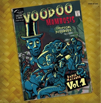 Stag-O-Lee - Voodoo Mambosis And Other Tropical Diseases - Vol. 1